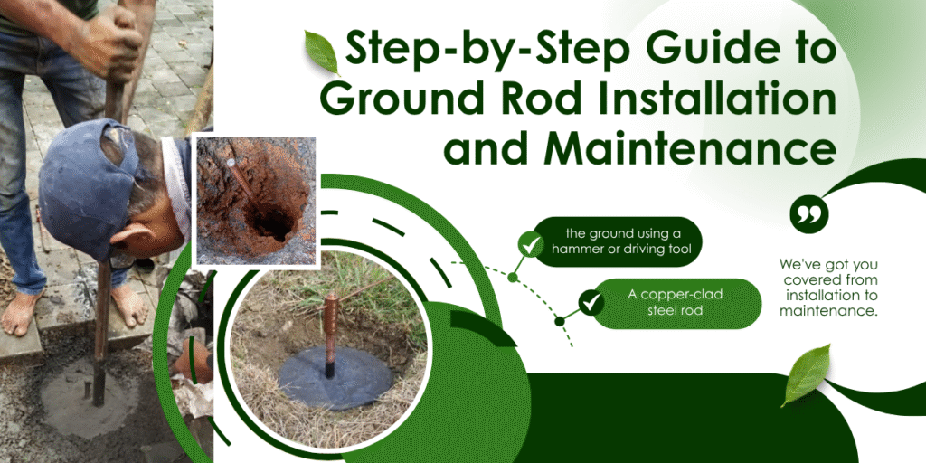 Step-by-Step Guide to Ground Rod Installation and Maintenance - Innov Next